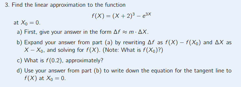 Solved Find the linear approximation to the functionat | Chegg.com