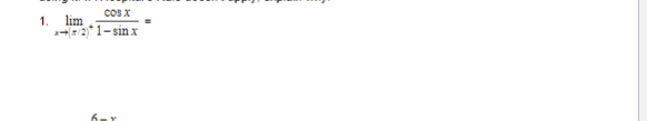 Solved 1. COSX lim - - sinx 6. | Chegg.com