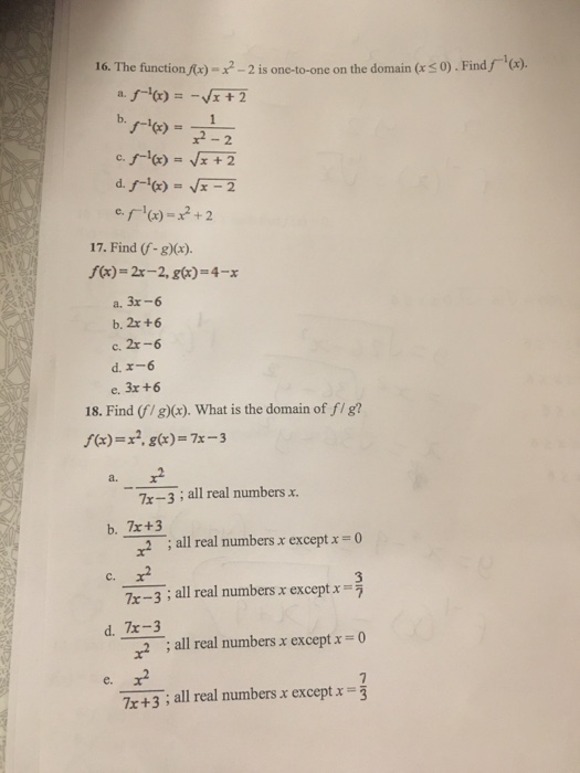 Solved 16. The function/(x)-x2-2 is one-to-one on the domain | Chegg.com