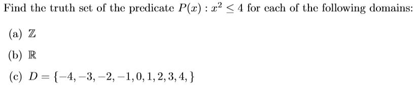 Solved Find the truth set of the predicate P(x) : x2