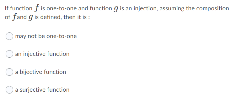 Solved If function f is one-to-one and function G is an | Chegg.com