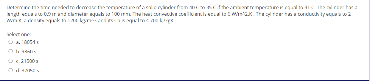 Solved Determine the time needed to decrease the temperature | Chegg.com