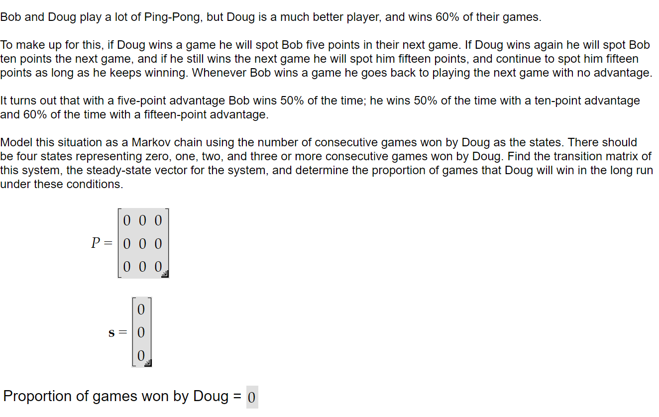 Solved Bob and Doug play a lot of Ping-Pong, but Doug is a | Chegg.com