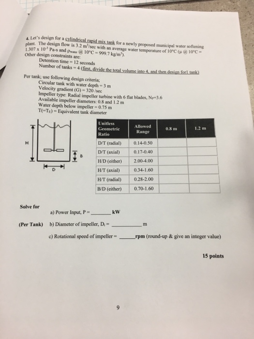 Solved 4. Let's design for a cylindrical rapid mix tank for | Chegg.com