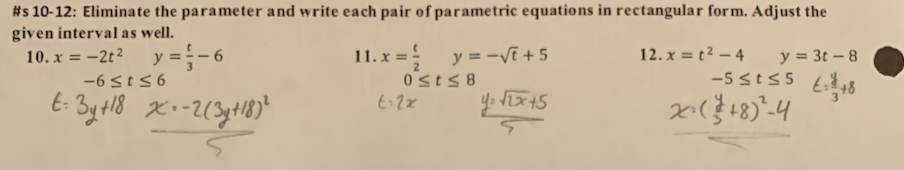 Solved #s 10-12: Eliminate the parameter and write each pair | Chegg.com