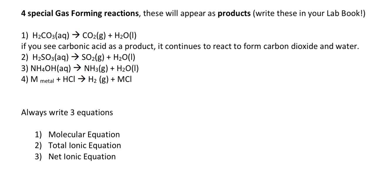 Solved 4 special Gas Forming reactions, these will appear as | Chegg.com