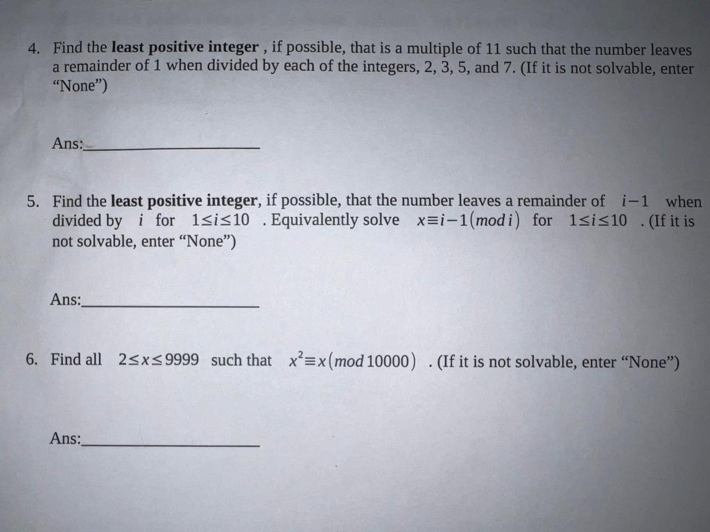 Solved 4. Find the least positive integer, if possible, that | Chegg.com