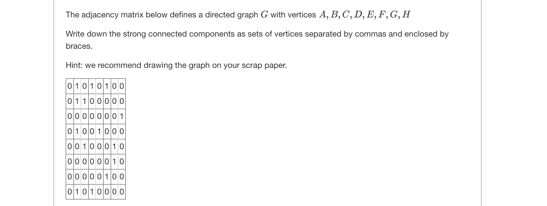Solved The adjacency matrix below defines a directed graph G | Chegg.com