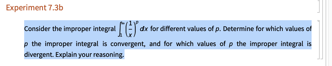 Solved Consider the improper integral ∫1∞(x1)pdx for | Chegg.com
