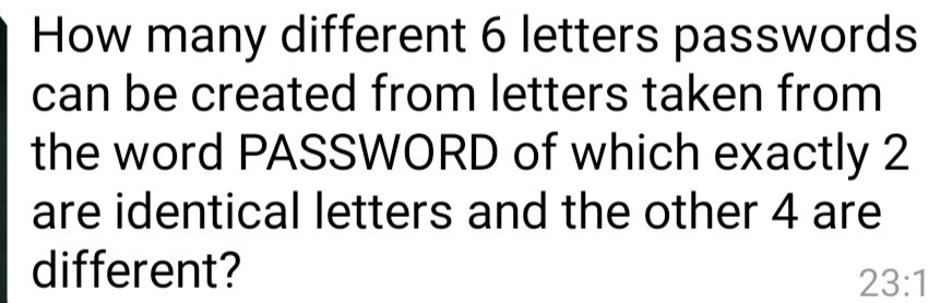Solved How many different 6 letters passwords can be created | Chegg.com