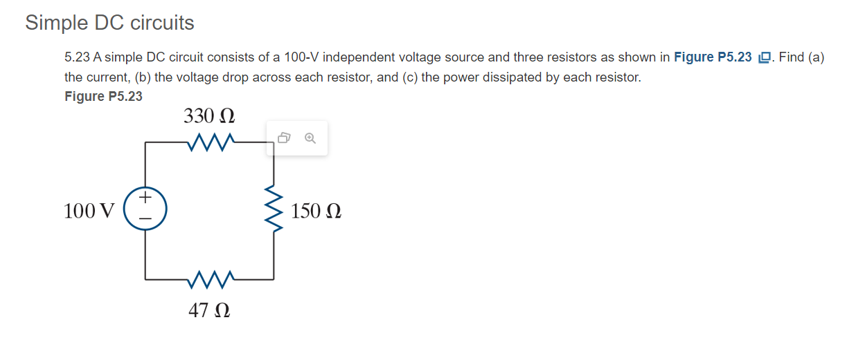Solved 5.23 A simple DC circuit consists of a 100-V | Chegg.com