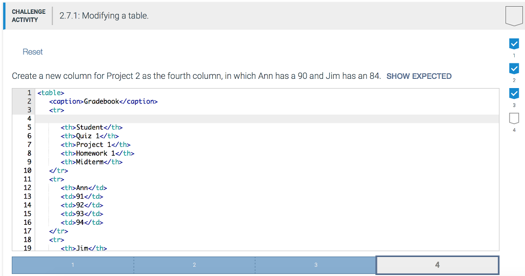 Solved CHALLENGE 2.7.1: Modifying a table ACTIVITY Reset | Chegg.com Solved CHALLENGE 2.7.1: Modifying a table ACTIVITY Reset | Chegg.com