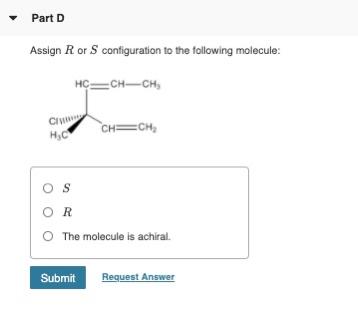 Solved Part A Assign Ror S configuration to the following | Chegg.com
