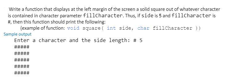 Solved Write a function that displays at the left margin of | Chegg.com