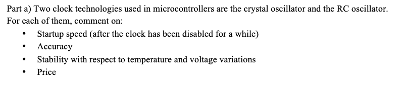Solved Part a) Two clock technologies used in | Chegg.com