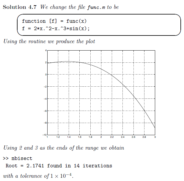Solved Task 4 7 Use The Bisection Method To Determine The
