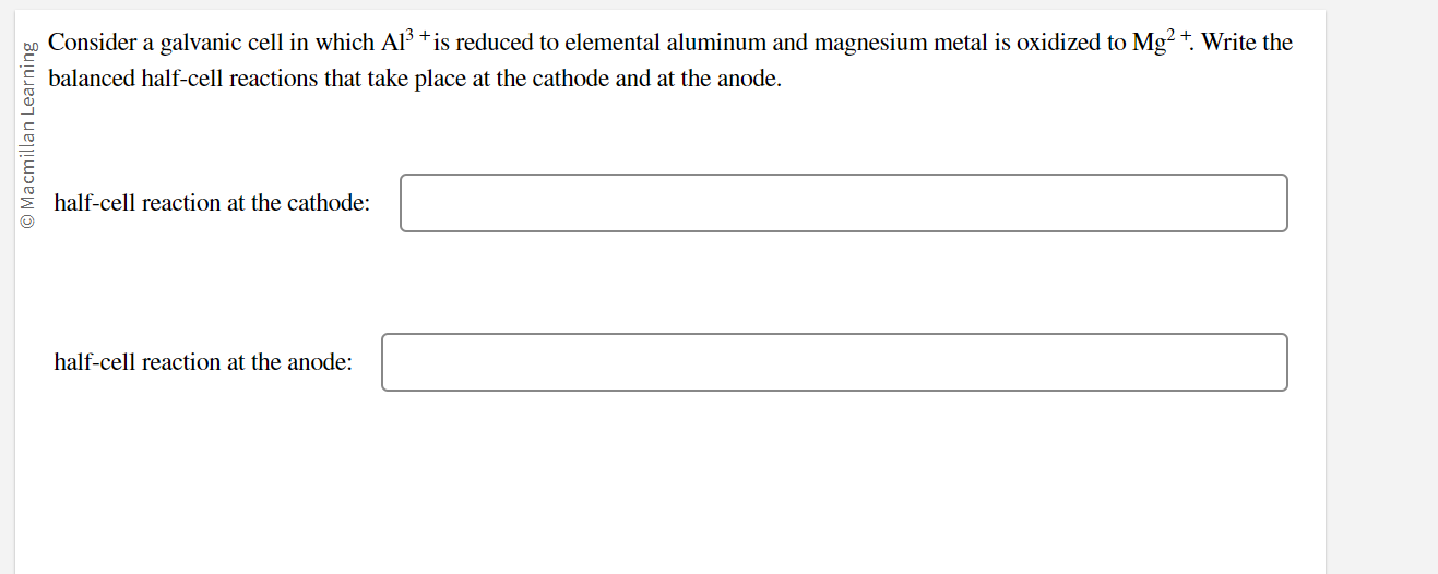 Solved o. Consider a galvanic cell in which Al3+ is reduced | Chegg.com