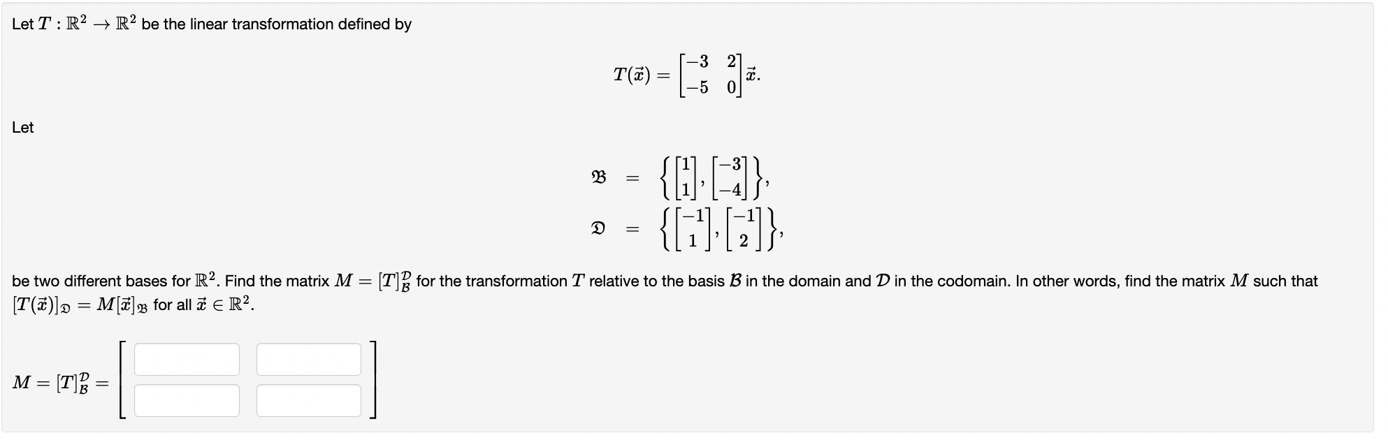 Solved Let T:R2→R2 be the linear transformation defined by | Chegg.com