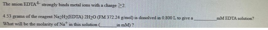 Solved The anion EDTA4-strongly binds metal ions with a | Chegg.com