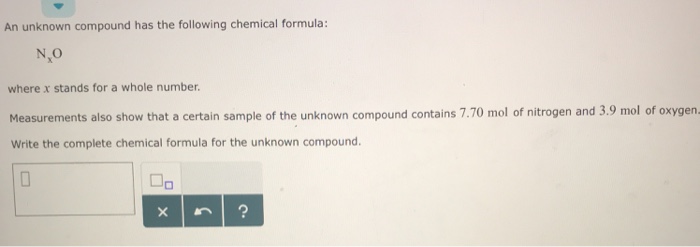 Solved An unknown compound has the following chemical | Chegg.com