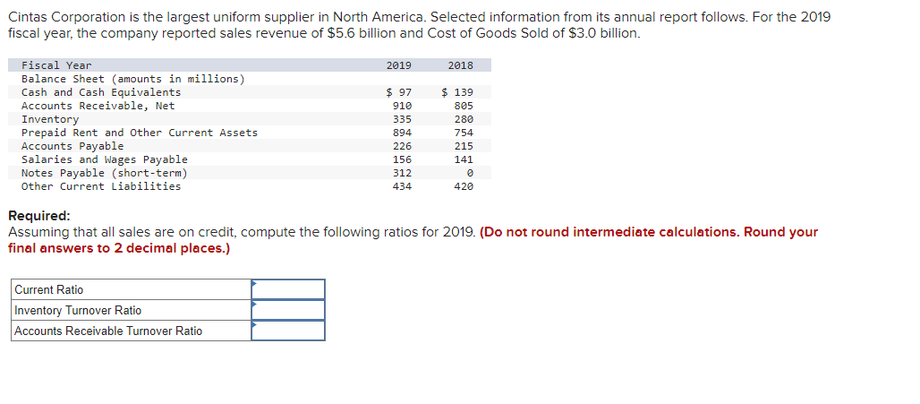 Solved Cintas Corporation is the largest uniform supplier in | Chegg.com