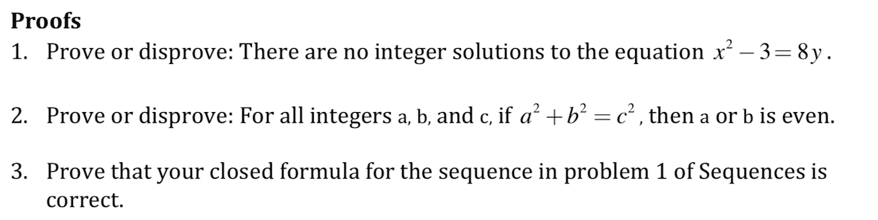Solved Proofs 1. Prove or disprove: There are no integer | Chegg.com