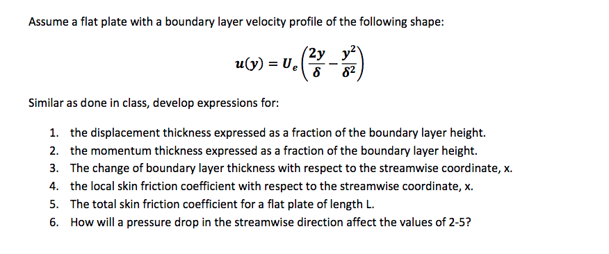 Solved Assume a flat plate with a boundary layer velocity | Chegg.com