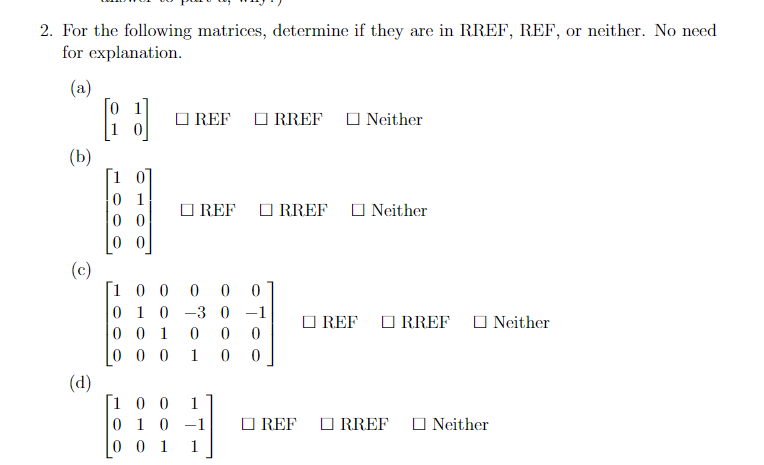Solved 2. For the following matrices, determine if they are | Chegg.com