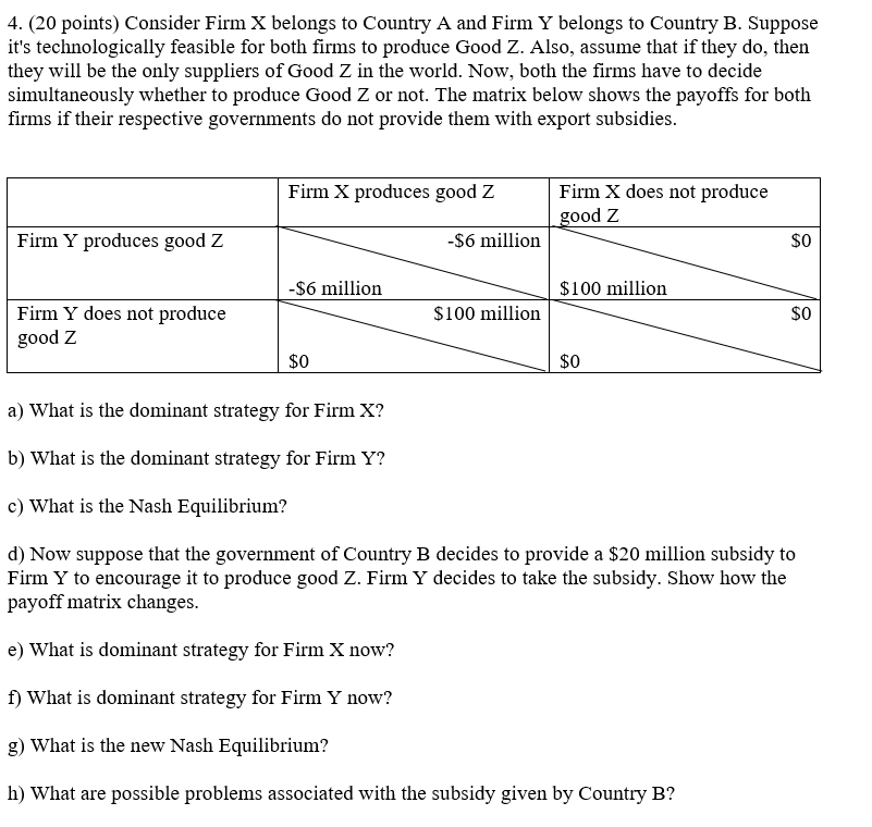 Solved 4. (20 points) Consider Firm X belongs to Country A | Chegg.com