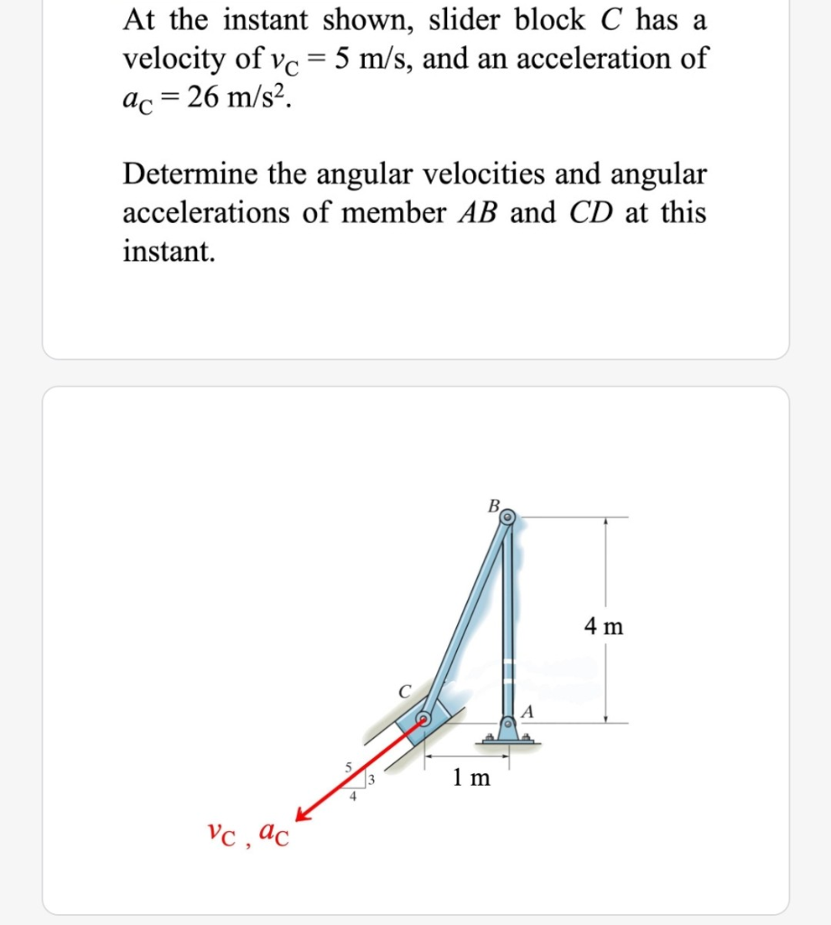Solved At the instant shown, slider block C has a velocity | Chegg.com