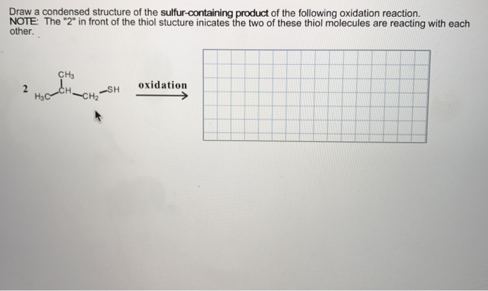 Solved Draw a condensed structure of the sulfur-containing | Chegg.com