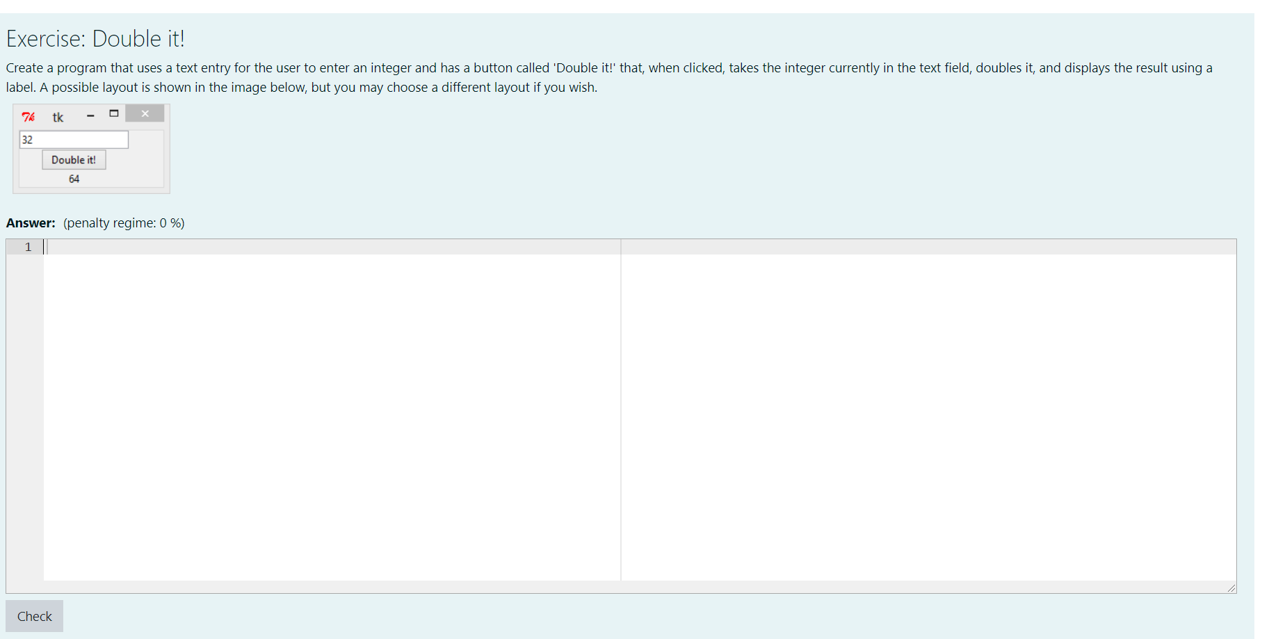 Solved Exercise: Double it! Create a program that uses a | Chegg.com