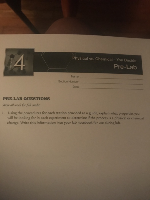 Solved 4 Physical vs. Chemical-You Decide Pre-Lab Name | Chegg.com