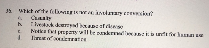 Solved Which of the following is not an involuntary | Chegg.com