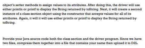Solved HW 6 Classes and objects You will write a Java class | Chegg.com