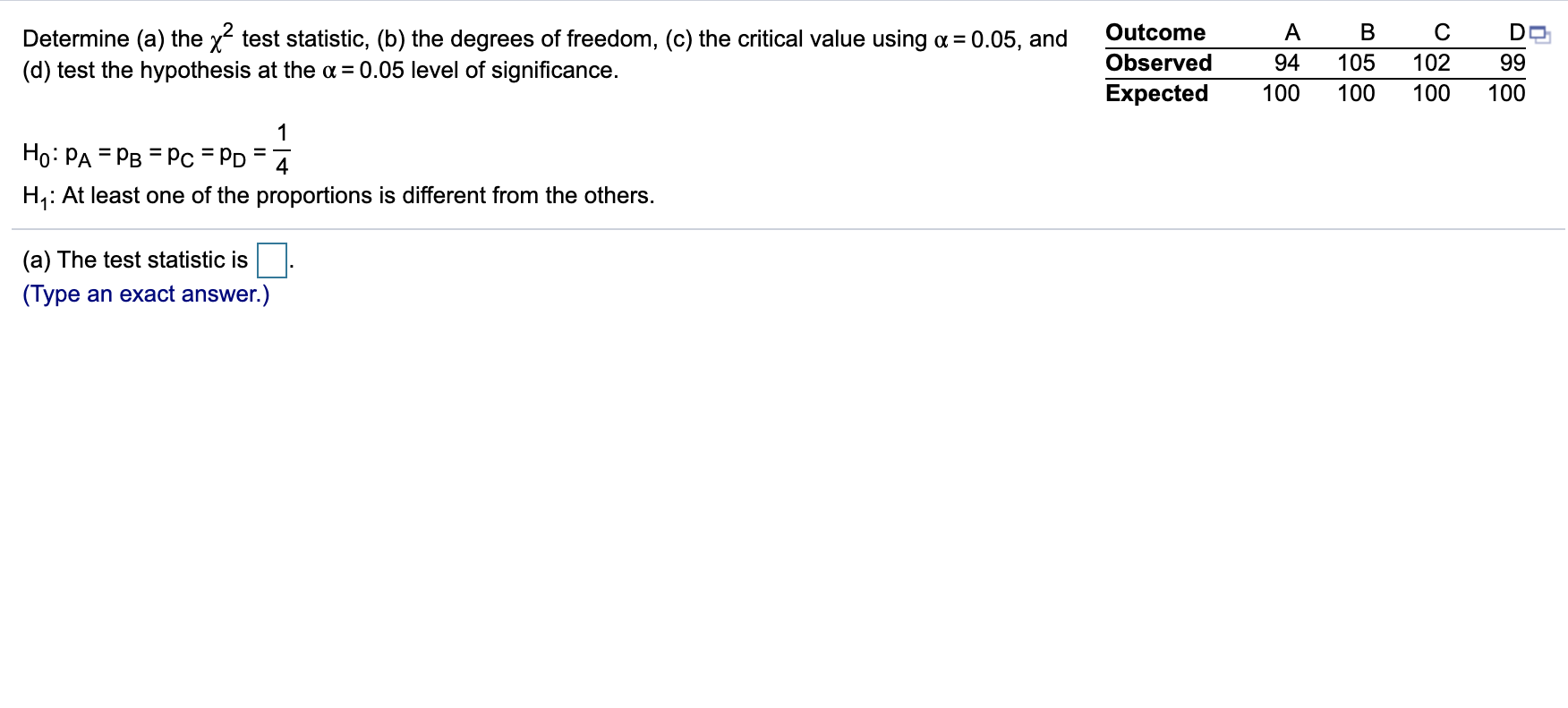 Solved DO Determine (a) the x2 test statistic, (b) the | Chegg.com