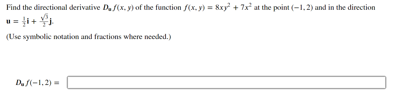 Solved Find the directional derivative Duf(x,y) of the | Chegg.com