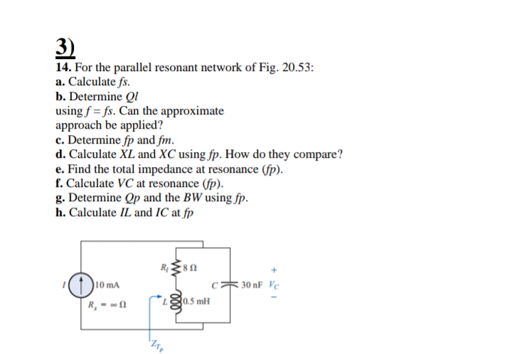 Solved 3) 14. For the parallel resonant network of Fig. | Chegg.com