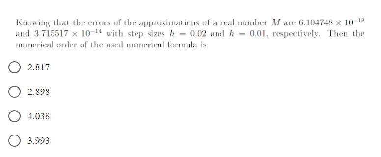 Solved Knowing that the errors of ﻿the approximations of ﻿a | Chegg.com