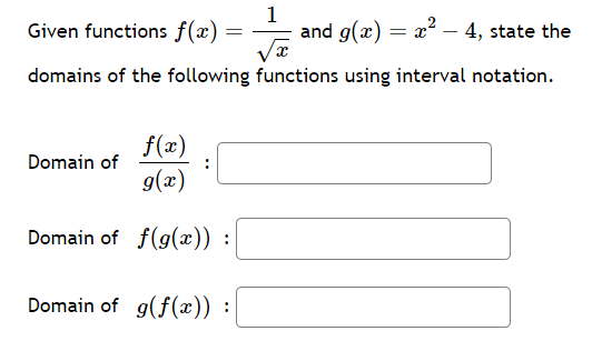 Solved Given functions f(x)=x1 and g(x)=x2−4, state the | Chegg.com