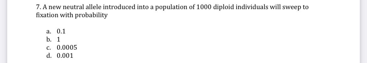Solved 7. A new neutral allele introduced into a population | Chegg.com