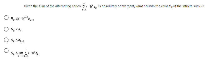 Solved Given the sum of the alternating series (-1) a is | Chegg.com
