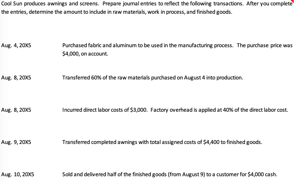 Solved Cool Sun produces awnings and screens. Prepare | Chegg.com