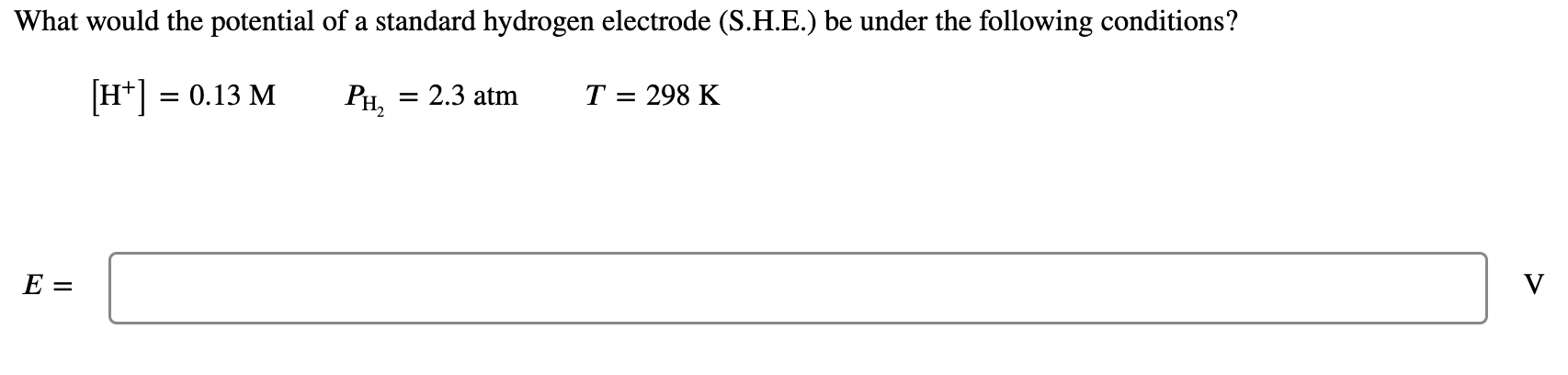 Solved What would the potential of a standard hydrogen | Chegg.com