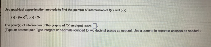Solved Use graphical approximation methods to find the | Chegg.com