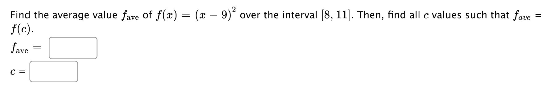 Solved Find the average value fave of f(x)=(x−9)2 over the | Chegg.com