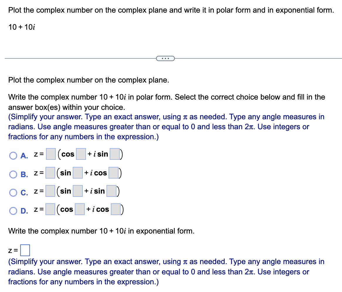 Solved Plot the complex number on the complex plane and | Chegg.com