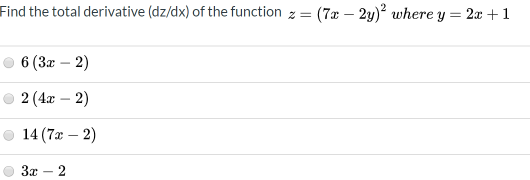 Solved Find the total derivative (dz/dx) of the function z = | Chegg.com