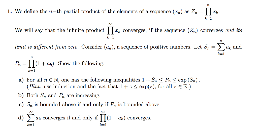 Solved 1. We define the n-th partial product of the elements | Chegg.com