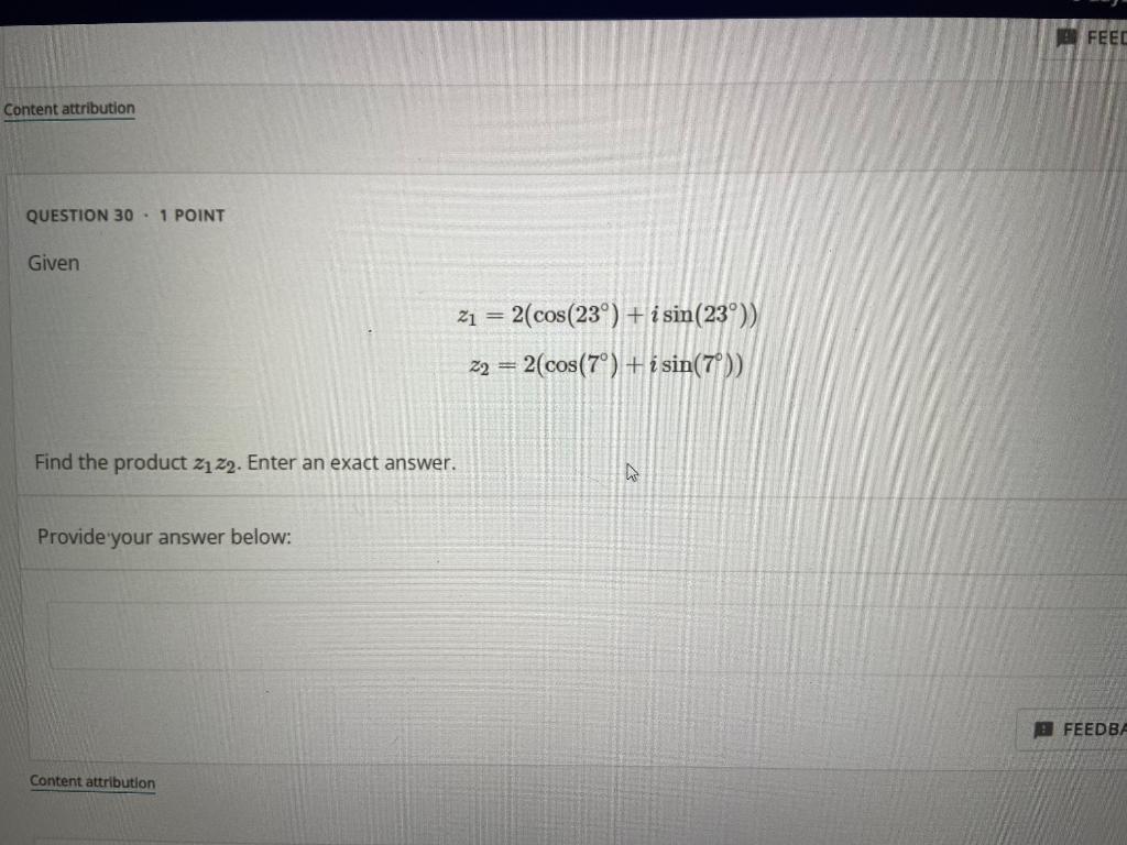 Solved FEED Content attribution QUESTION 30. 1 POINT Given | Chegg.com
